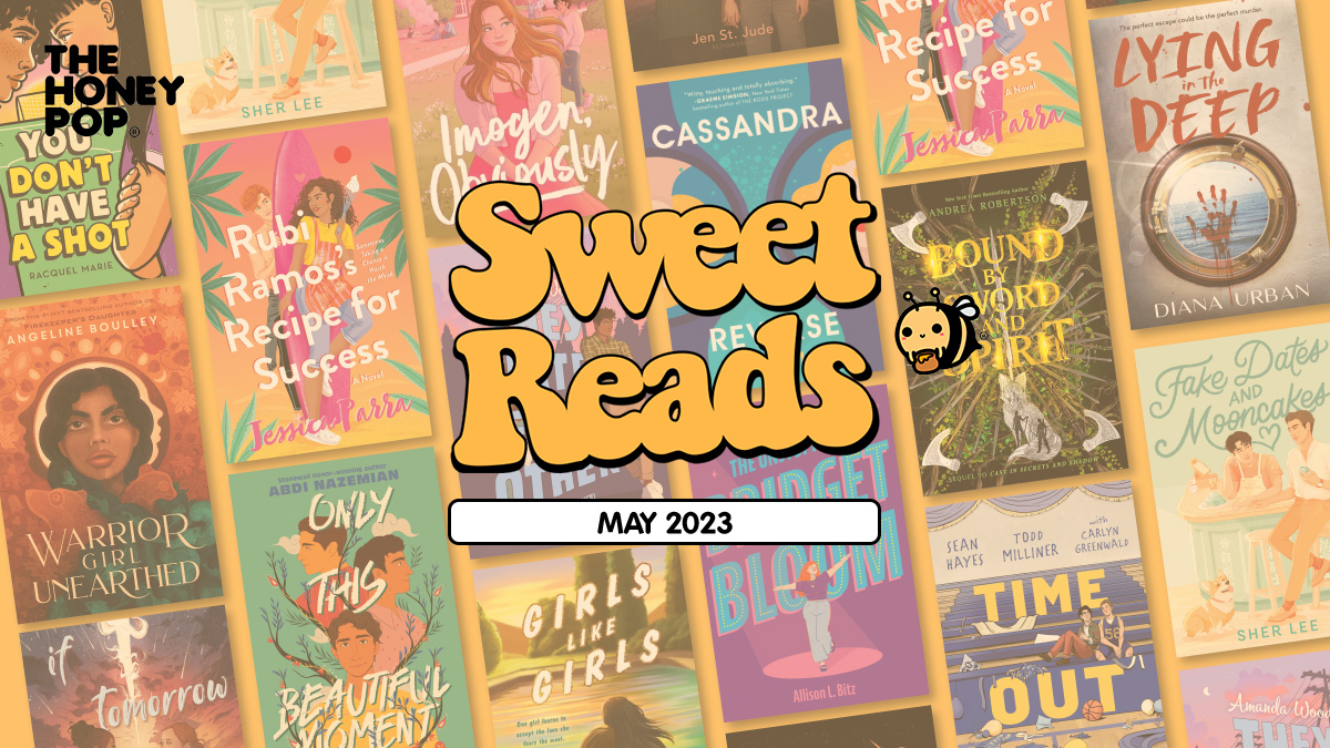 Sweet Reads: Sunny Book Releases For May! - The Honey POP