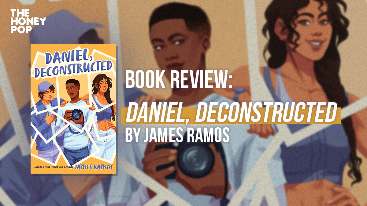 Book Review: Daniel, Deconstructed By James Ramos - THP