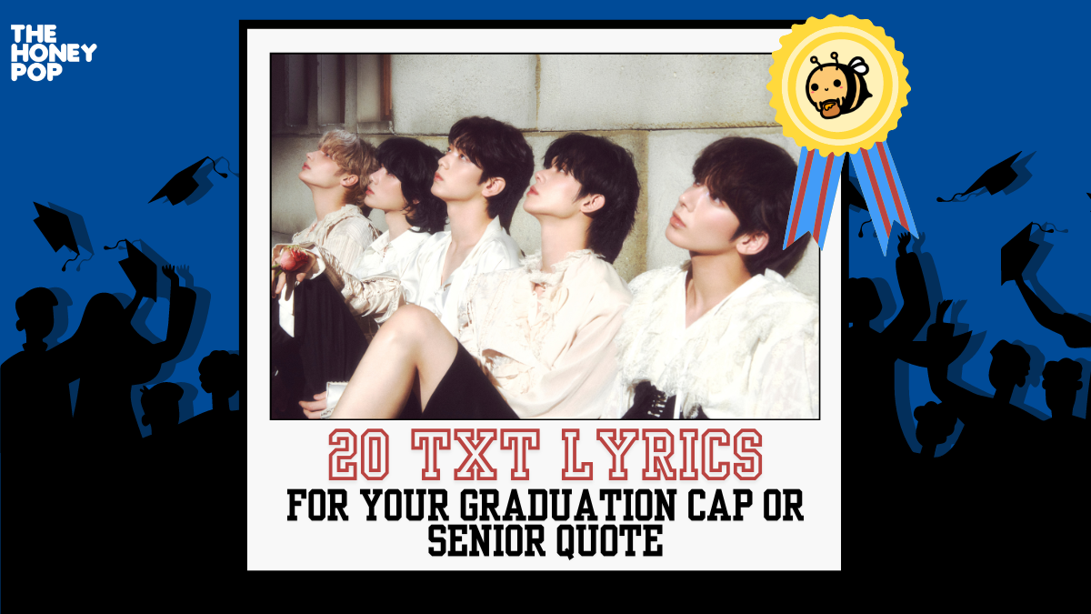 20 TXT Lyrics For Your Graduation Cap Or Senior Quote - The Honey POP
