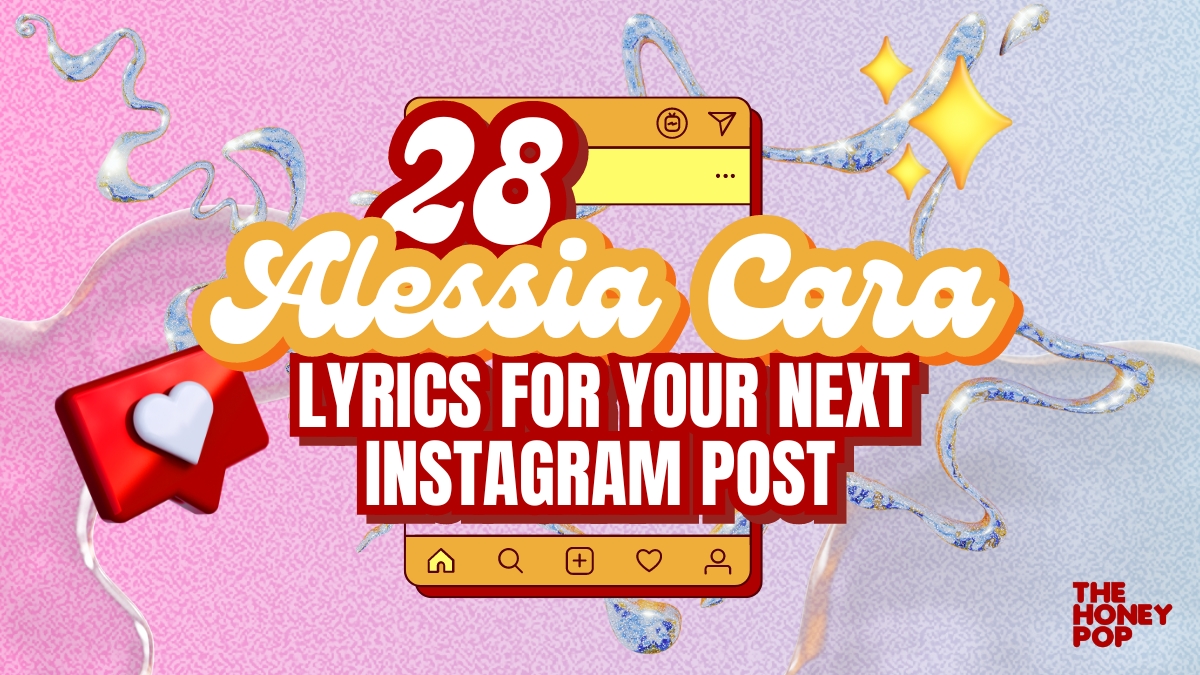 28 Alessia Cara Lyrics For Your Next Instagram Post - The Honey POP