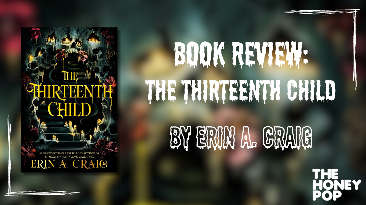 3 Signs You'll Love The Thirteenth Child By Erin A. Craig - The Honey POP