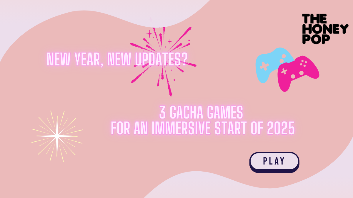 New Year, New Updates? 3 Gacha Games For An Immersive Start Of 2025 ...