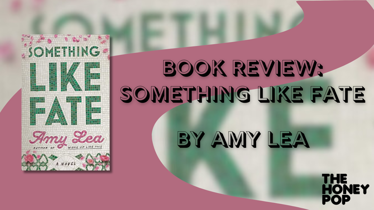 Fall In Love With Something Like Fate By Amy Lea - The Honey POP