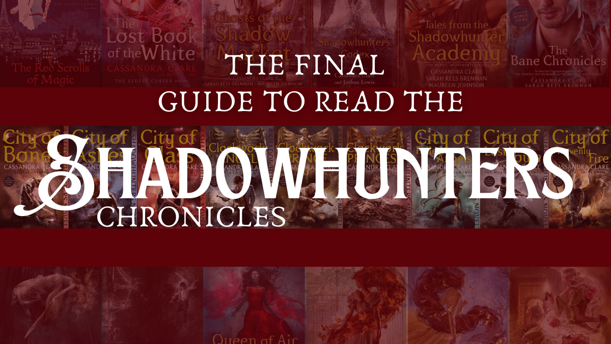 The Final Guide To Read The Shadowhunters Chronicles - The Honey POP