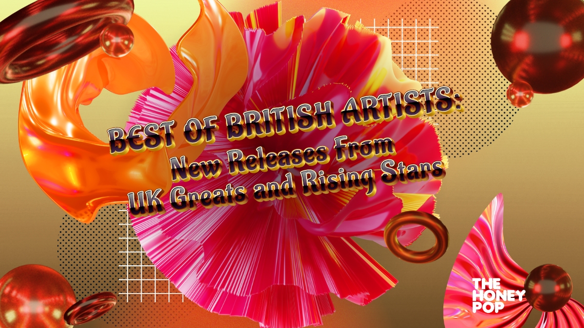 Best of British Artists: New Releases From UK Greats and Rising Stars ...